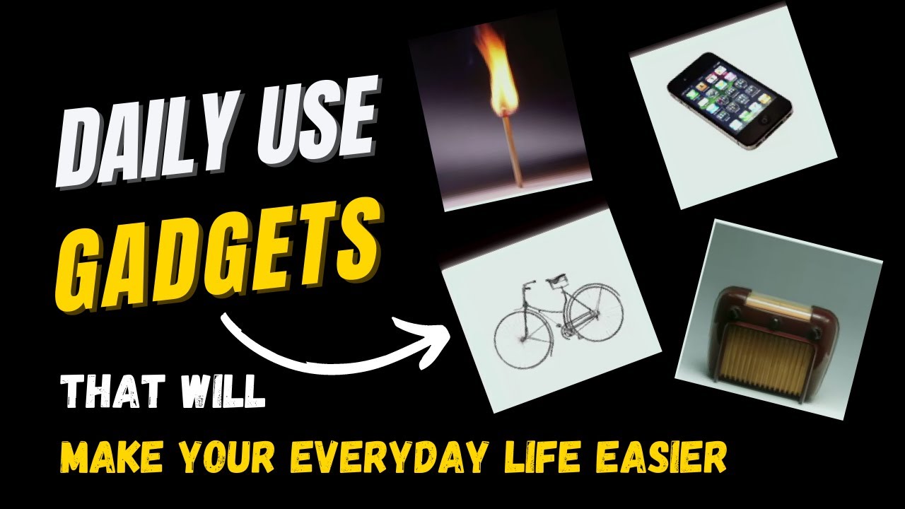 Daily Use Gadgets | Gadgets That Will Make Your Everyday Life Easier ...