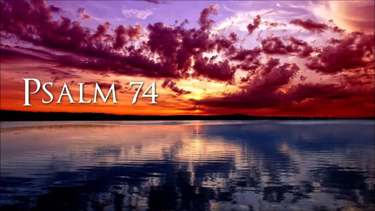 Psalm 74 King James Version YouTube