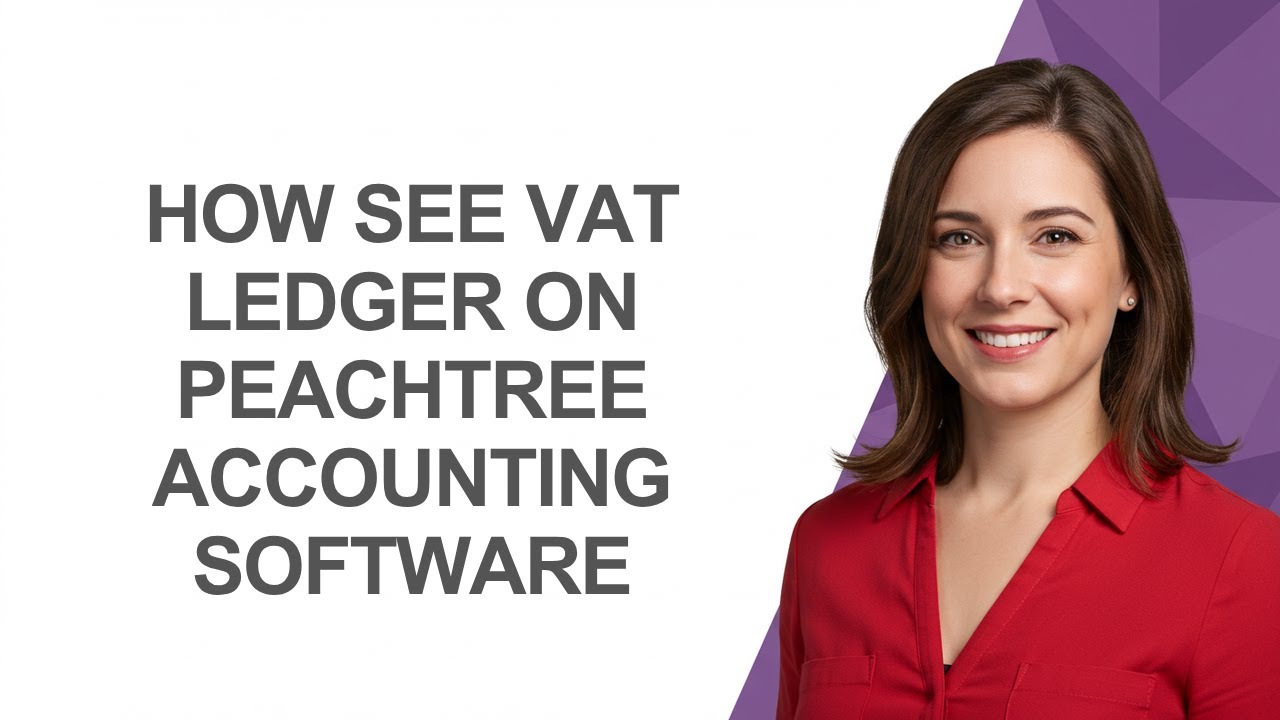 How See Vat Ledger on Peachtree Accounting Software - AshleyHowTo - YouTube