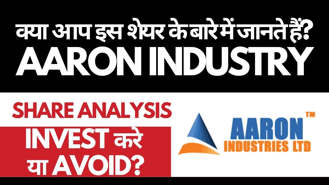 Aaron Industry Share Analysis • Aaron Industry Breaking News ...