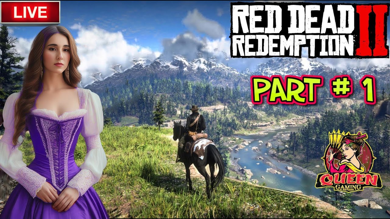 Read Dead Redemption 2 Part 1 @QUEEN Live Gaming - YouTube