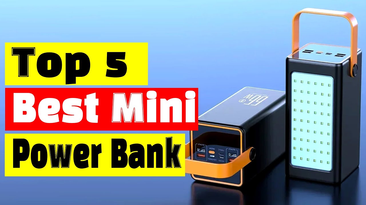 Best Power Bank: Top 5 Best Mini Power Bank In 2024 - YouTube
