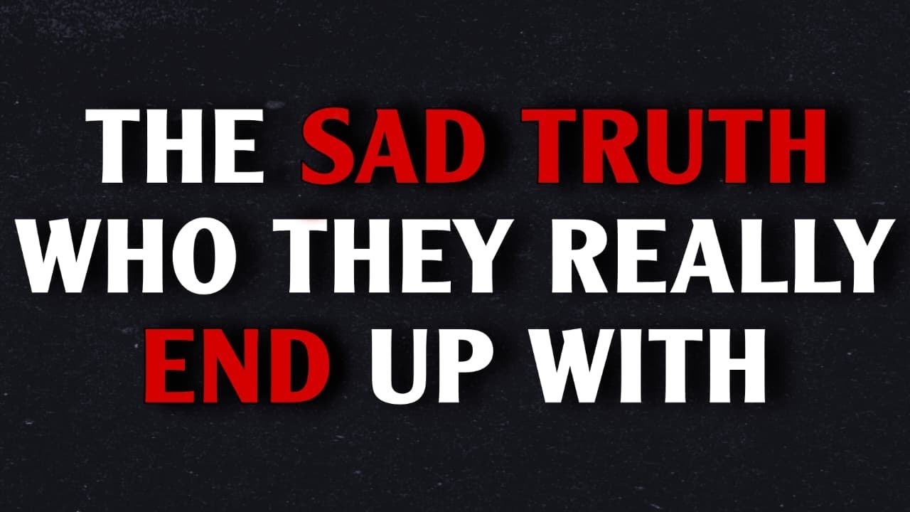 THE SAD TRUTH: WHO THEY REALLY END UP WITH | DAILY MESSAGE EP-09 - YouTube