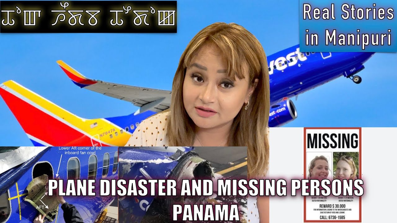 45- Airplane disaster and Missing girls in Panama during hiking ...