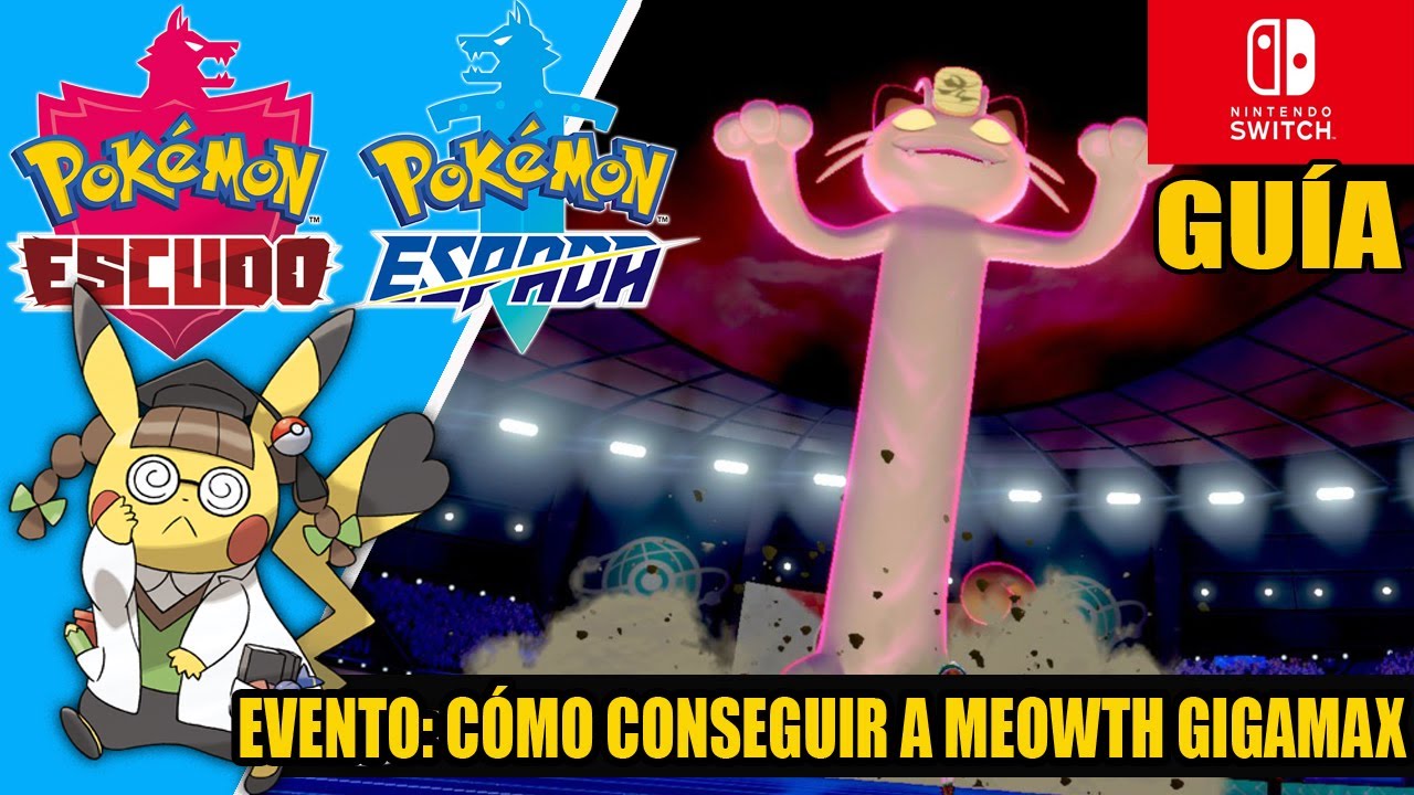 Cómo conseguir a MEOWTH GIGAMAX en POKEMON ESPADA Y ESCUDO - Por tiempo ...