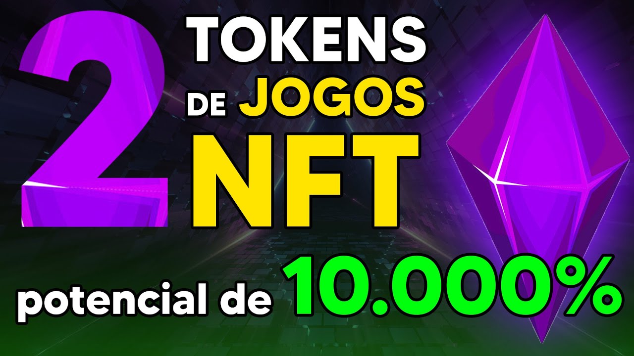 2 GEMAS DE TOKENS JOGOS NFT QUE PODEM VALORIZAR MAIS DE 10.000% ...