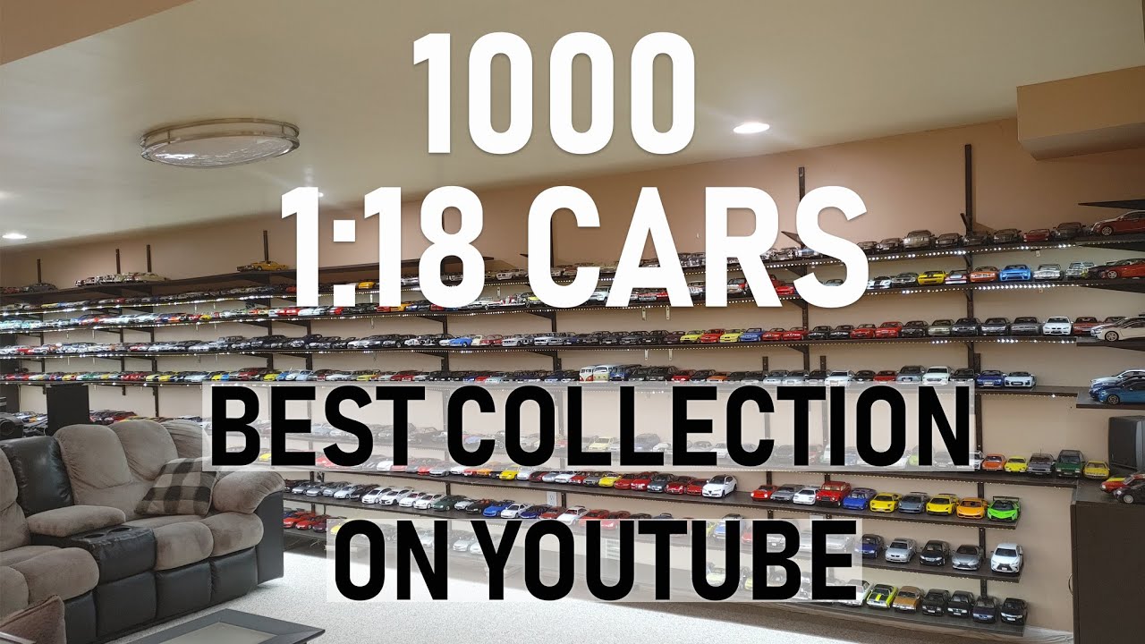 1:18 Diecast Model Car Collection & Man Cave 1000 CARS! BEST ON YOUTUBE ...