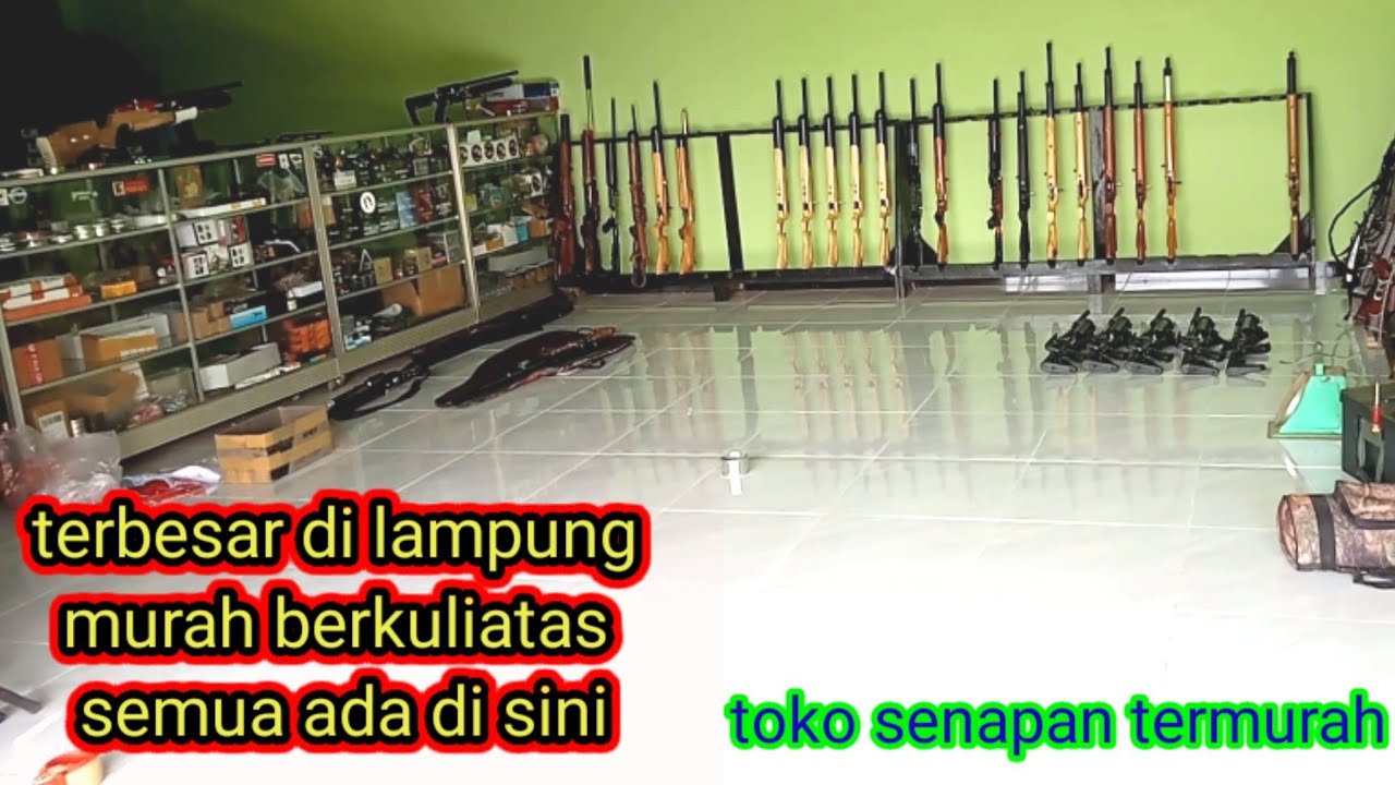 TOKO SENAPAN TERMURAH DAN PALNG MURAH DAN TERBESAR DI LAMPUNG DI SINI ...