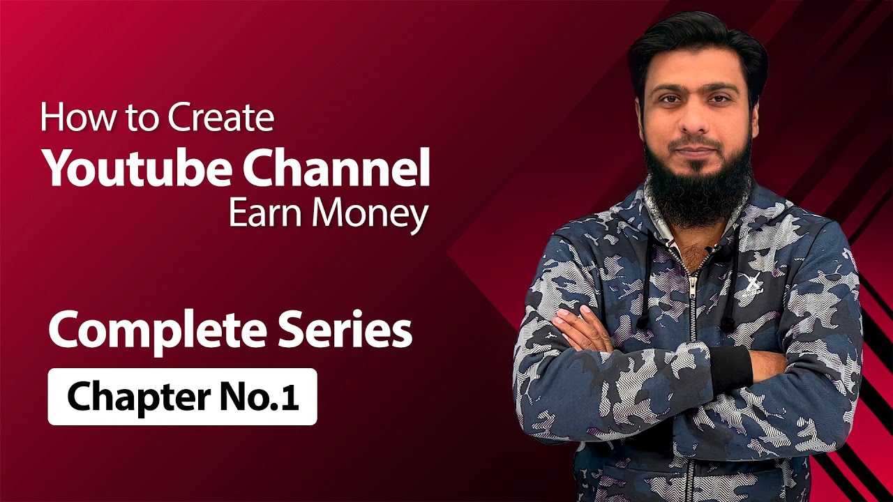 How to Create YouTube Channel 2022 & Earn Money in Hindi/Urdu (Complete ...
