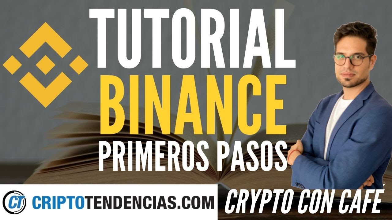 TUTORIAL BINANCE - Primeros pasos - Crypto Con Café ☕ - - YouTube
