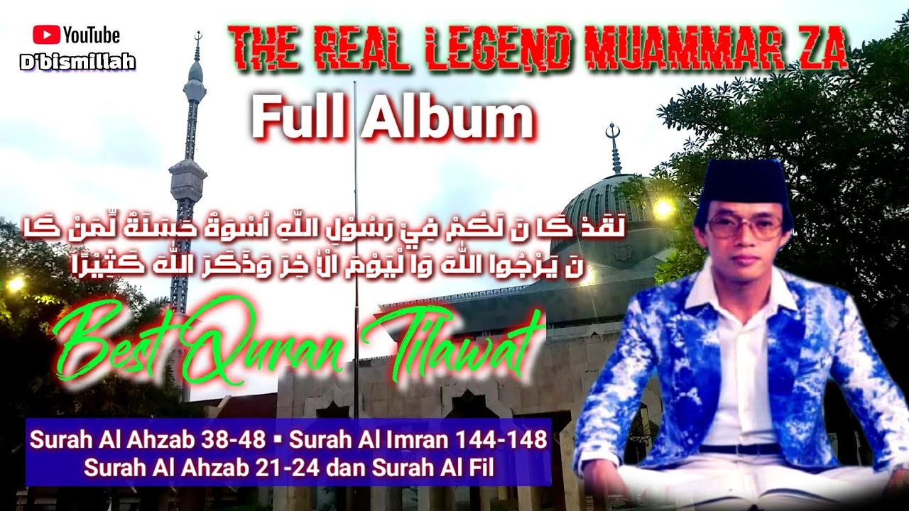 The real legend muammar za full album surah al ahzab best quran tilawat ...