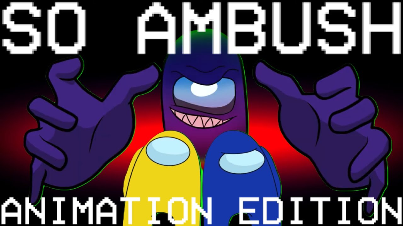 Among Us Mashup L&A: So Ambush (So Suspicious X Ambush) - YouTube