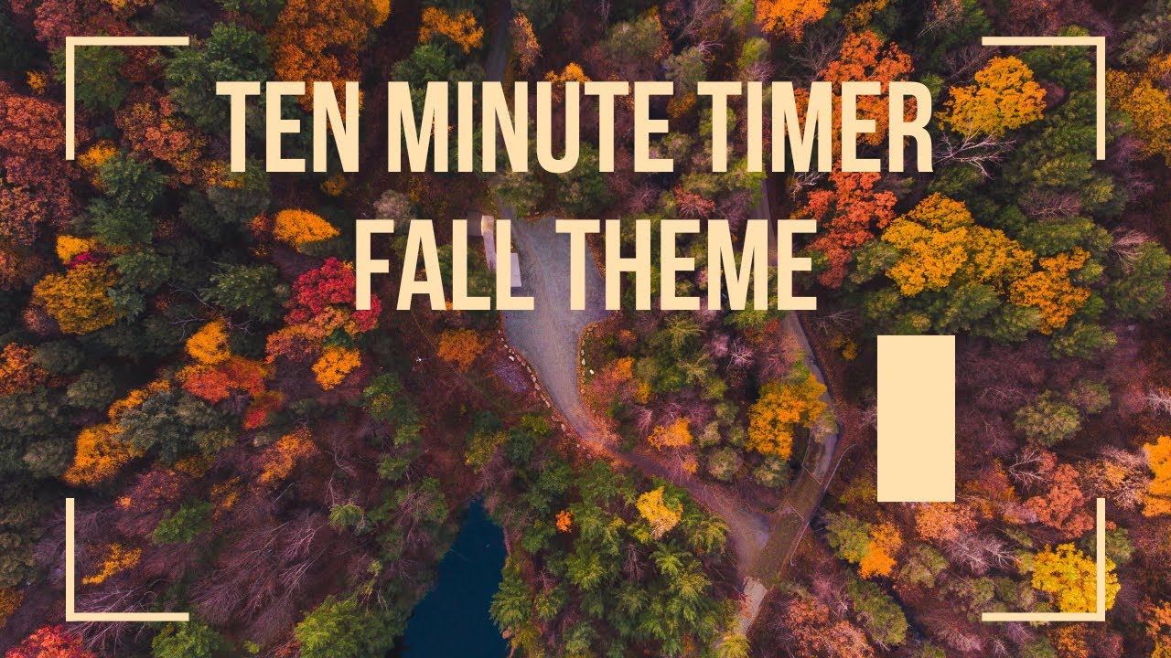 Autumn Fall ten minute timer 2 - YouTube