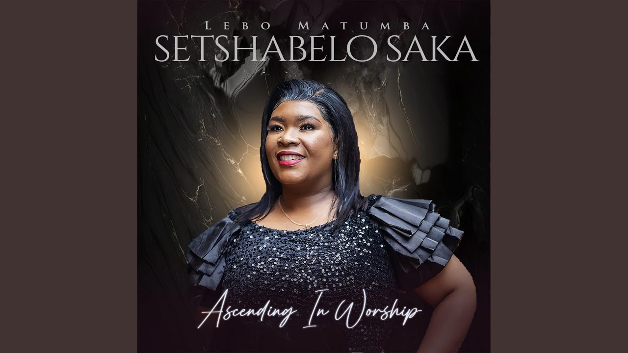 Setshabelo Saka - YouTube