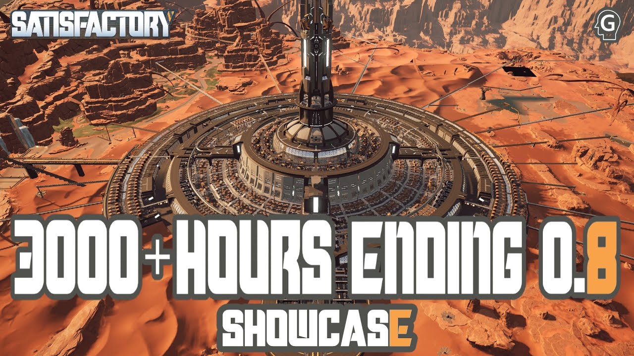 3000+ Hours Ending 0.8 | Satisfactory Showcase - YouTube