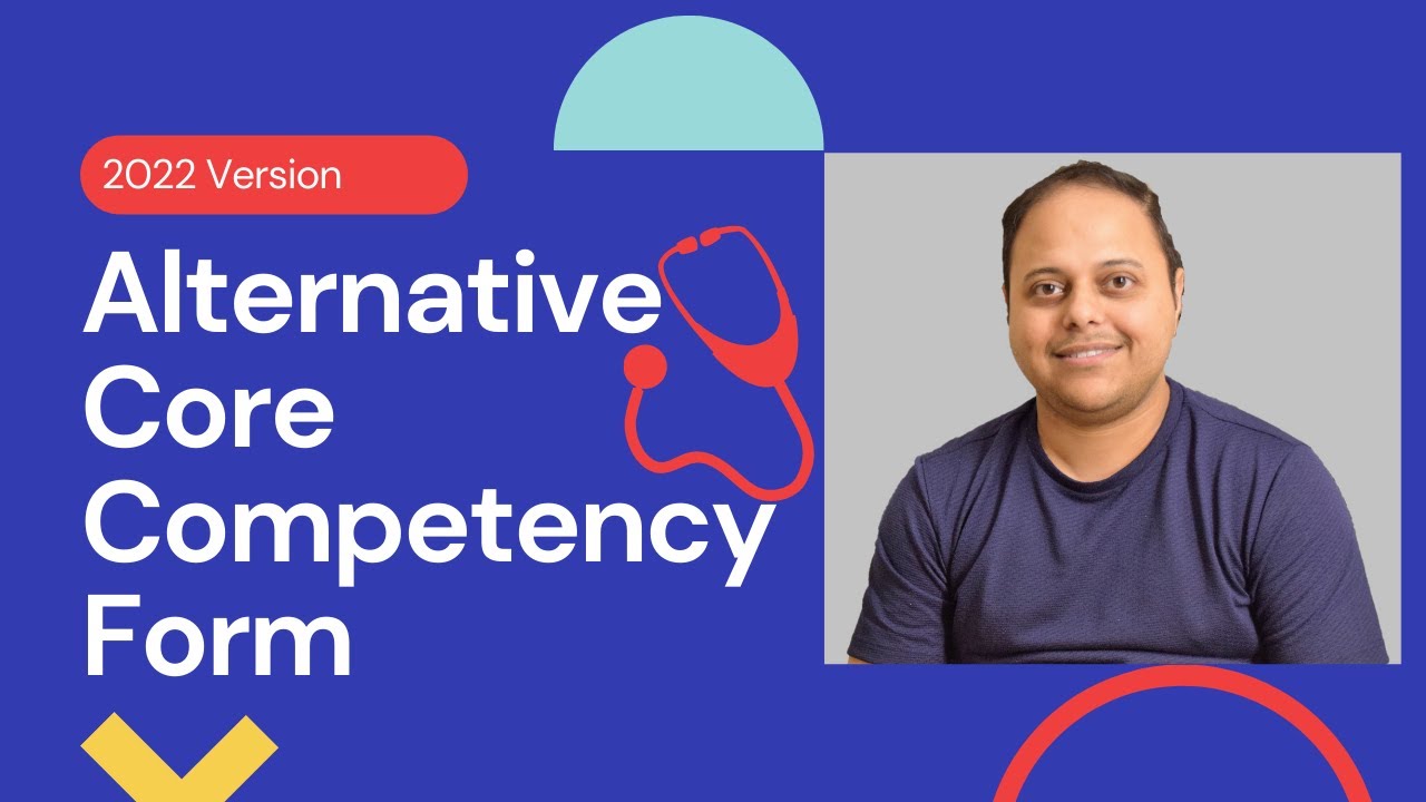 Alternative Core Competency Form- Medical Specialities - YouTube