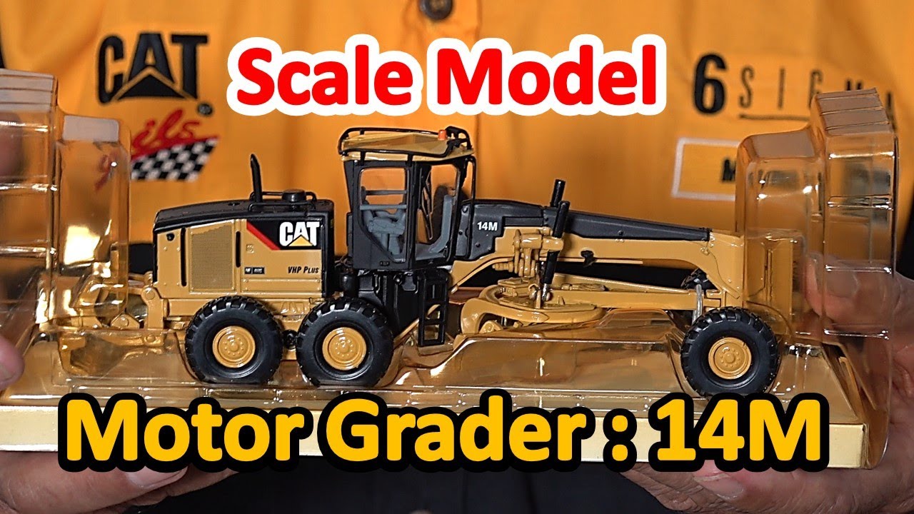 CAT Scale Model : Motor Grader model 14M - YouTube