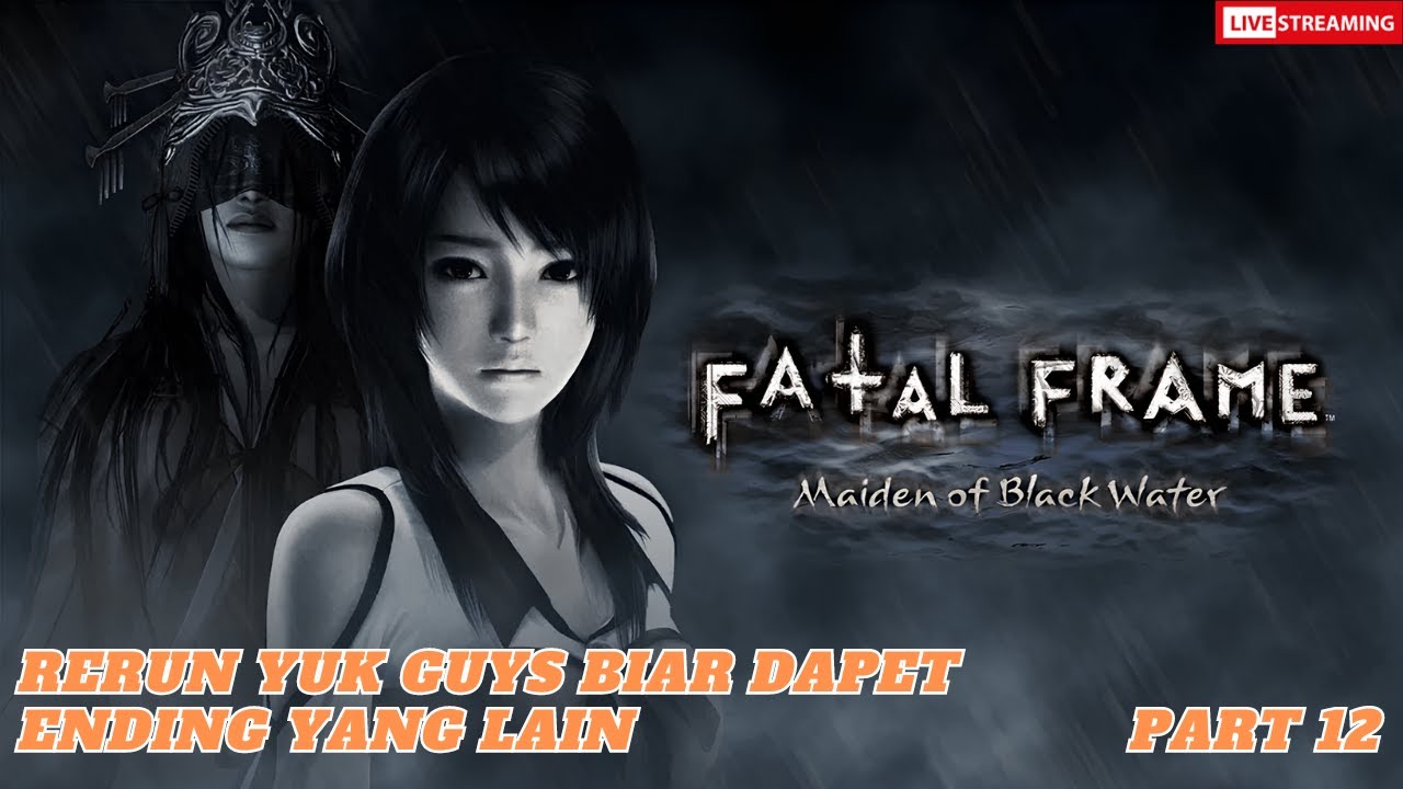 [FATAL FRAME 5] MOMMY OSE TUNGGU ANE, ANE BAKAL NYALAMATIN KAMU 🥰 [part ...
