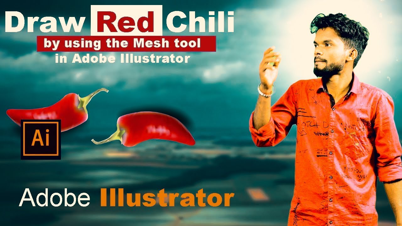 ADOBE ILLUSTRATOR 2020 HOW TO DRAW RED CHILI BY USING THE MESH TOOL IN ...