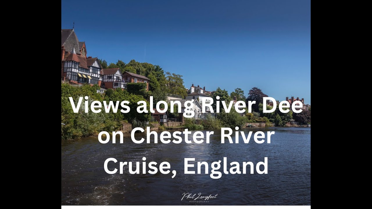 Views along River Dee on Chester River Cruise, England - YouTube