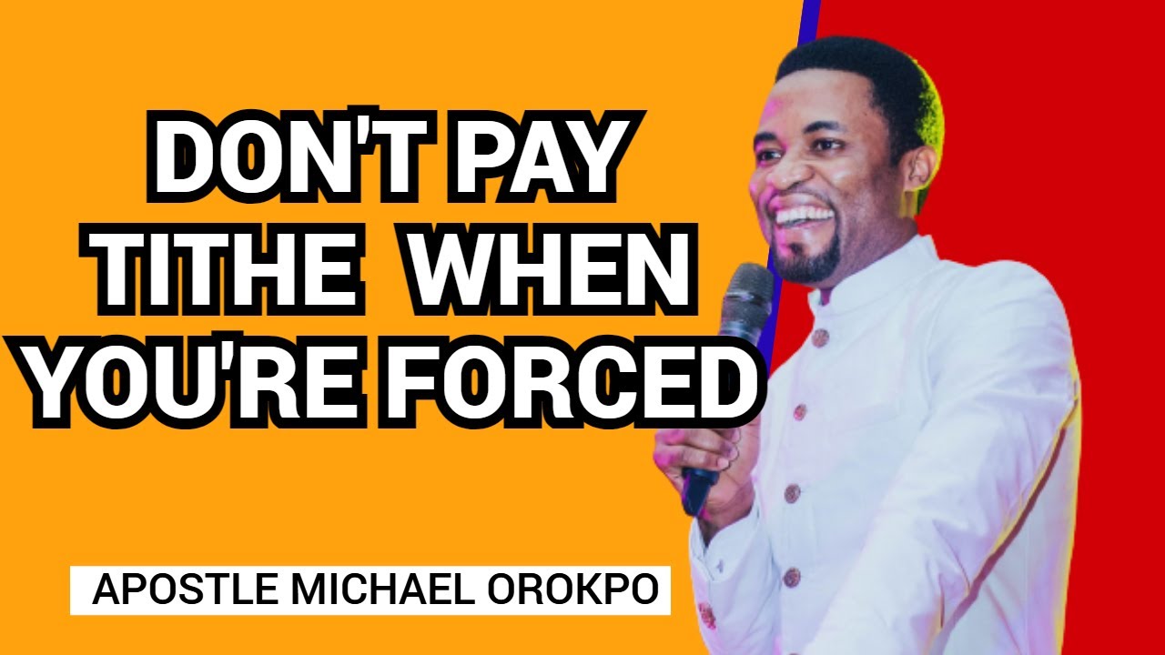 STOP PAYING TITHE UNTIL YOU KNOW THIS ELSE ......... | APOSTLE OROKPO ...
