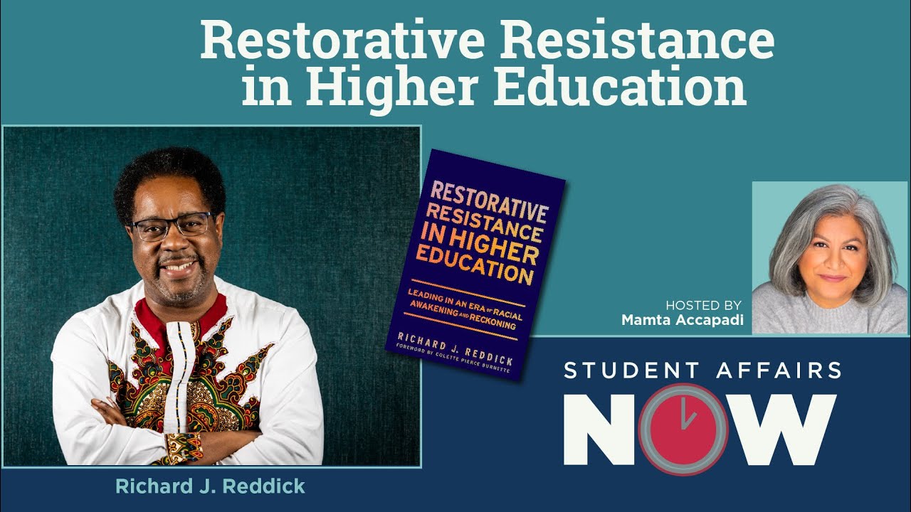 Restorative Resistance in Higher Education with Richard Reddick - YouTube