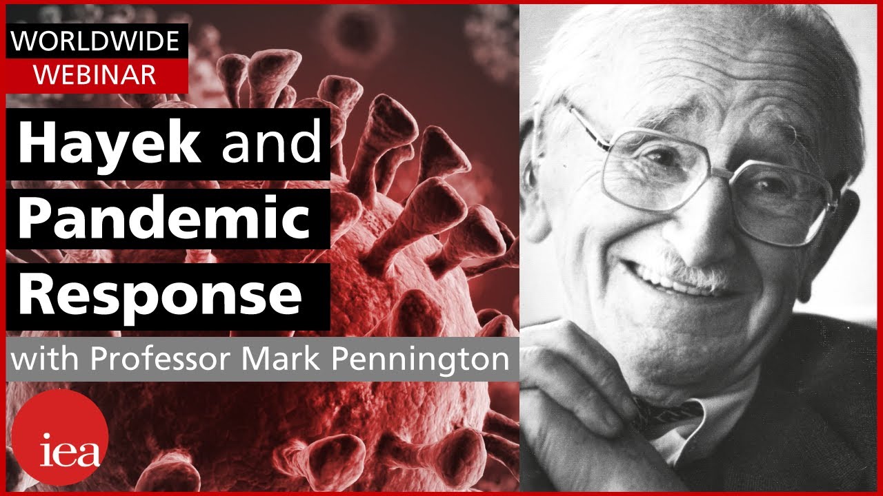 Hayek and Pandemic Response with Professor Mark Pennington - YouTube