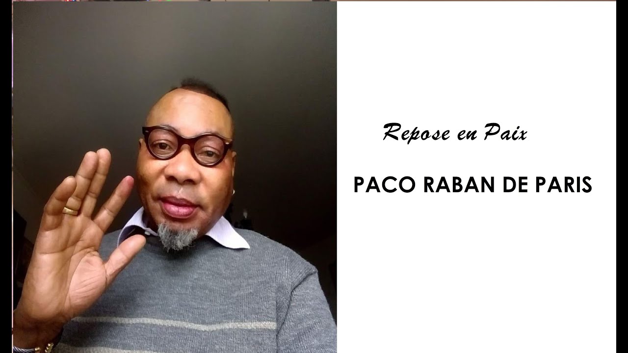 HOMMAGE A PACO RABAN DE PARIS GAZ NA GAZ - YouTube