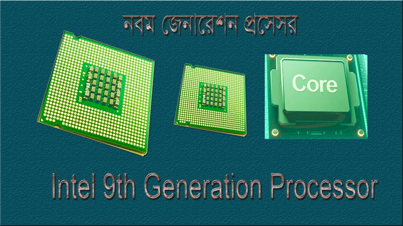 Intel 9th Generation Processor | Core i3 | Core i5 | Core i7 | Core i9 ...