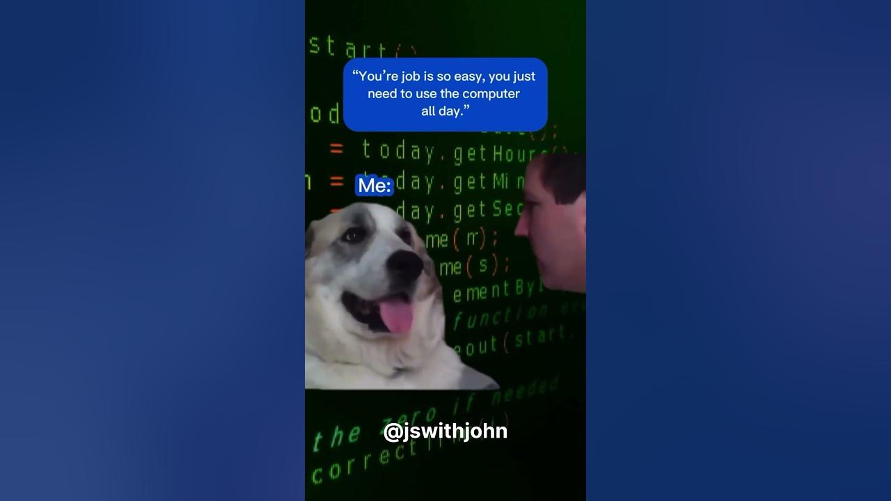 When Some People Think That Your Job As Coders Is Easy 🤣coding Programming Dev Tech Youtube