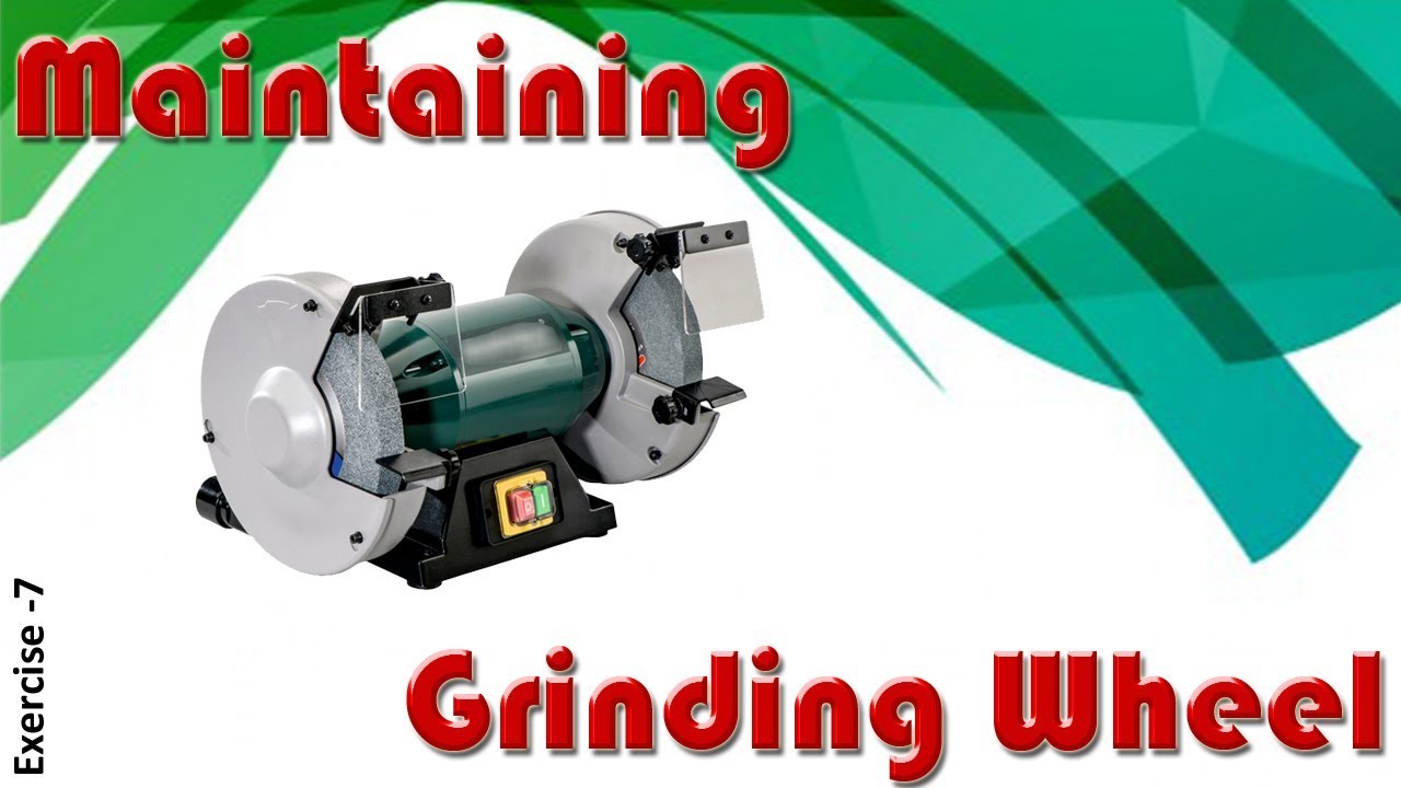 Maintaining grinding wheels - YouTube
