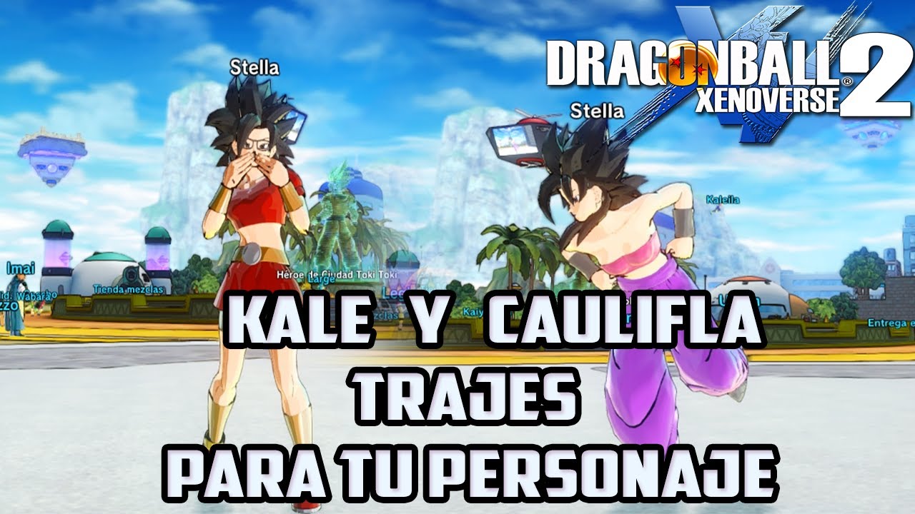 Dragon Ball Xenoverse 2 Traje De Caulifla Y Kale Para Tu Personaje Syfhuf Youtube