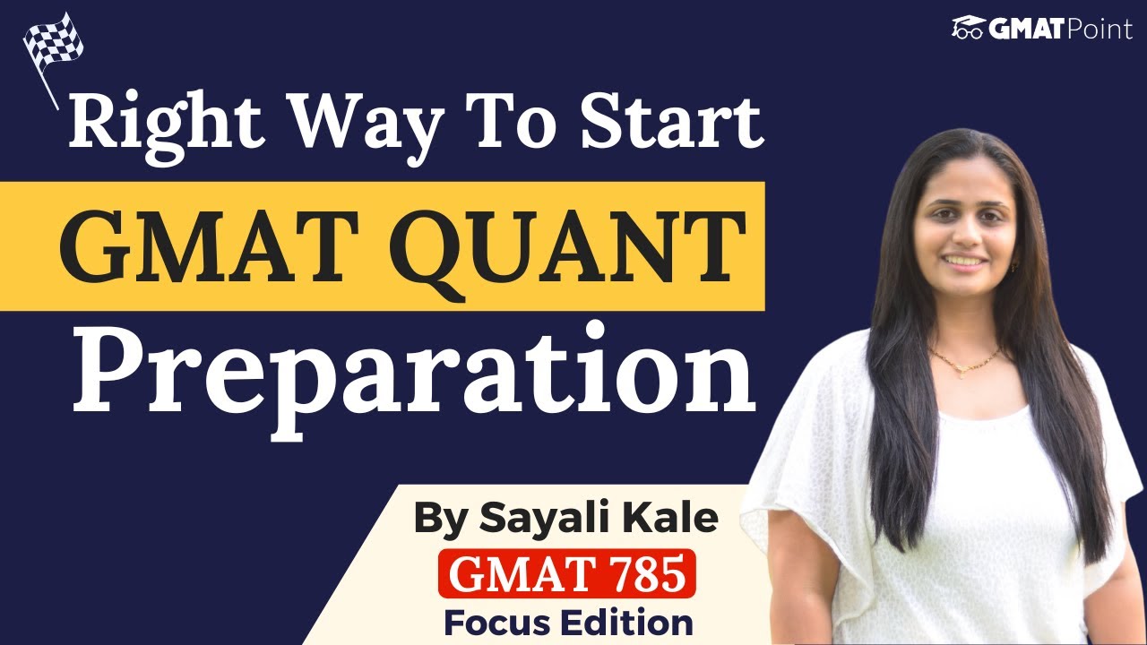 How To Prepare For GMAT Quant | Complete GMAT Quant Preparation ...