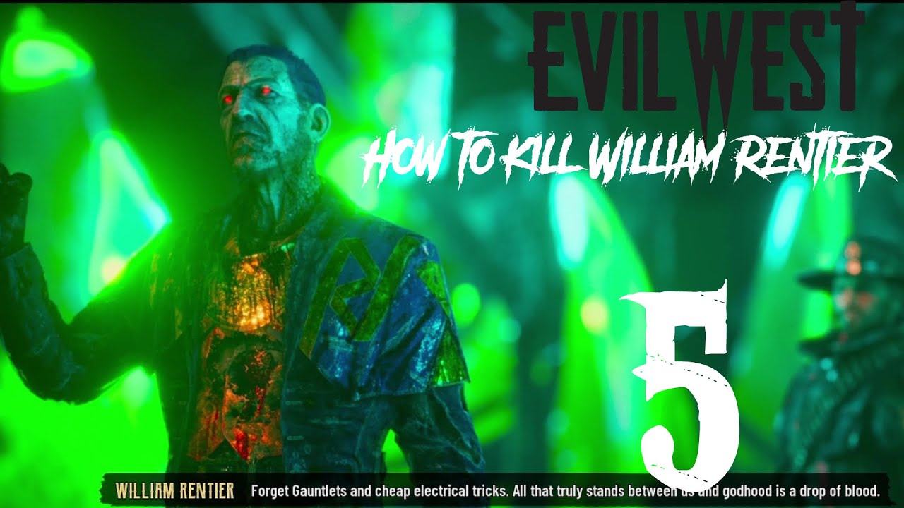 Evil West How to defeat William Rentier the corrupt vampire - YouTube