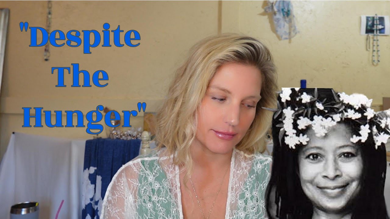 Despite The Hunger by Alice Walker - Reading & Analysis - YouTube