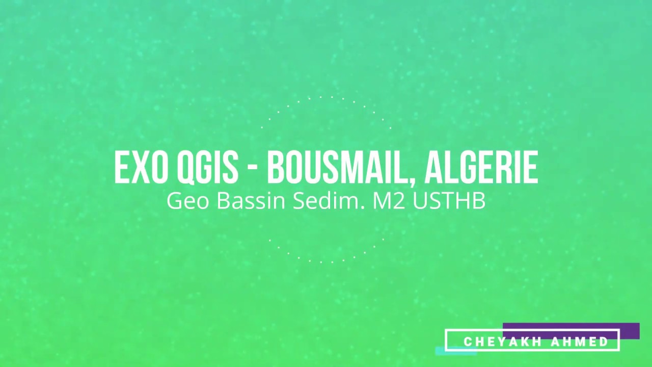 Exo QGIS Carte Bousmail, Algerie - M2 GBS USTHB - YouTube