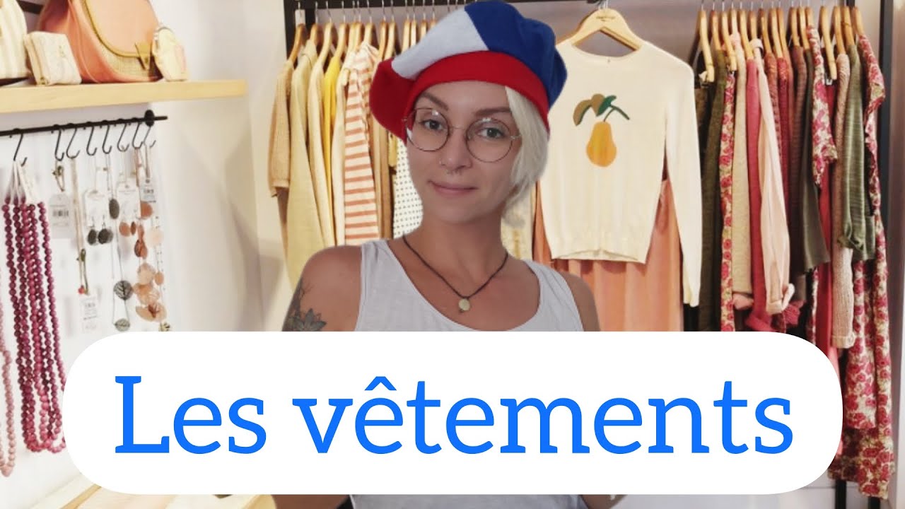 Les vêtements 🇨🇵Clothes vocabulary in French #french #fle #delf #france ...