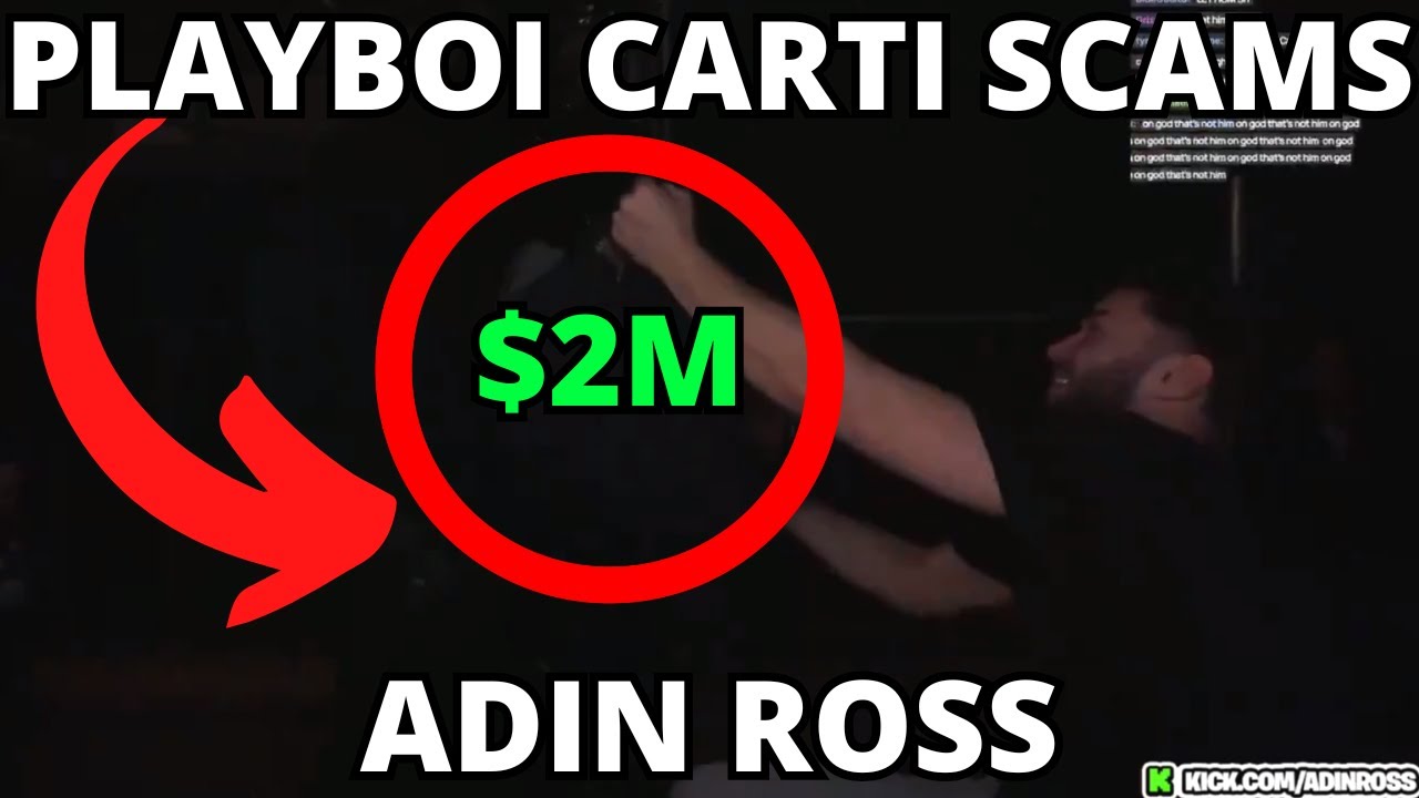 PLAYBOI CARTI SCAMS ADIN ROSS - YouTube