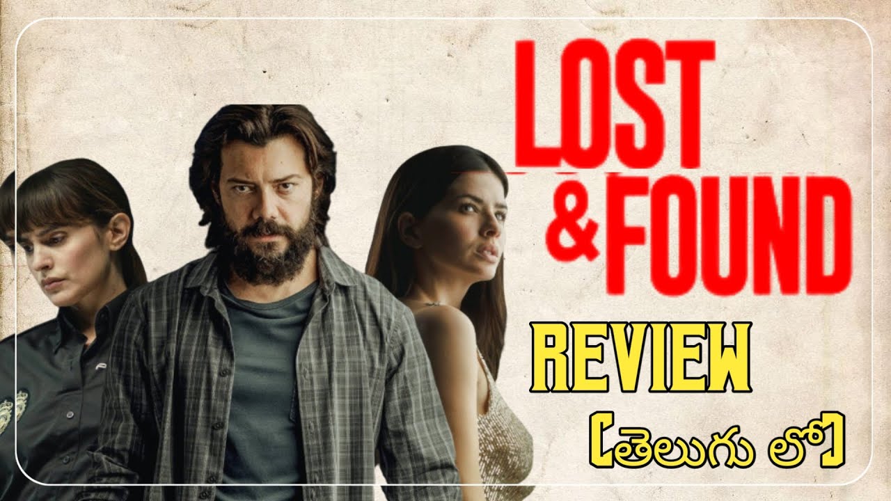 Lost Found Trailer Telugu Lost Found Movie Review Telugu Lost lost-found-trailer-telugu-lost-found-movie-review-telugu-lost