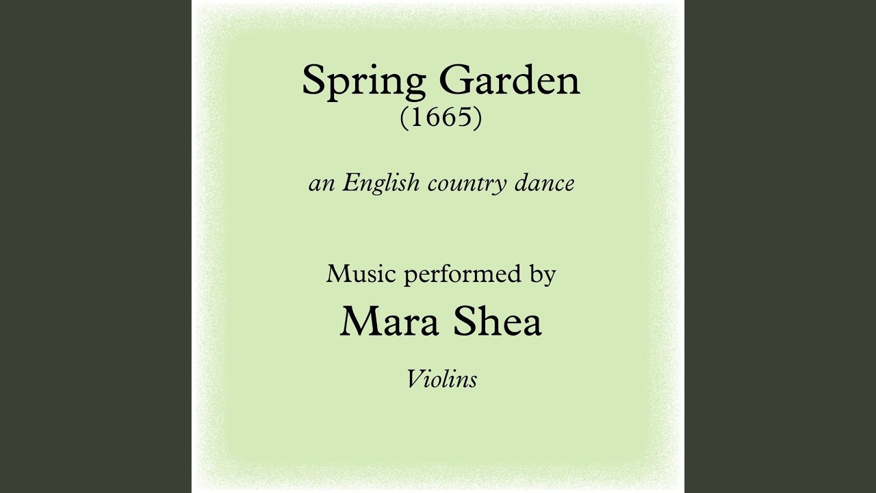 Spring Garden: An English Country Dance Tune - YouTube