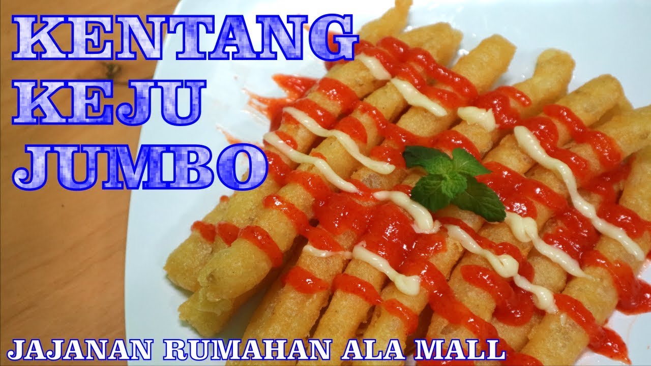 Ide Bisnis Kuliner Jajanan Kentang Goreng Keju Jumbo Pasti Laris Kalau ...