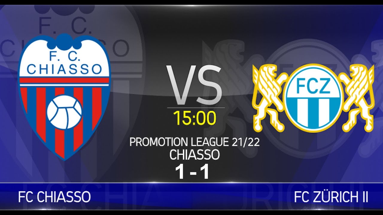 FC Chiasso VS FC Zürich II (Promotion League 21/22) - YouTube