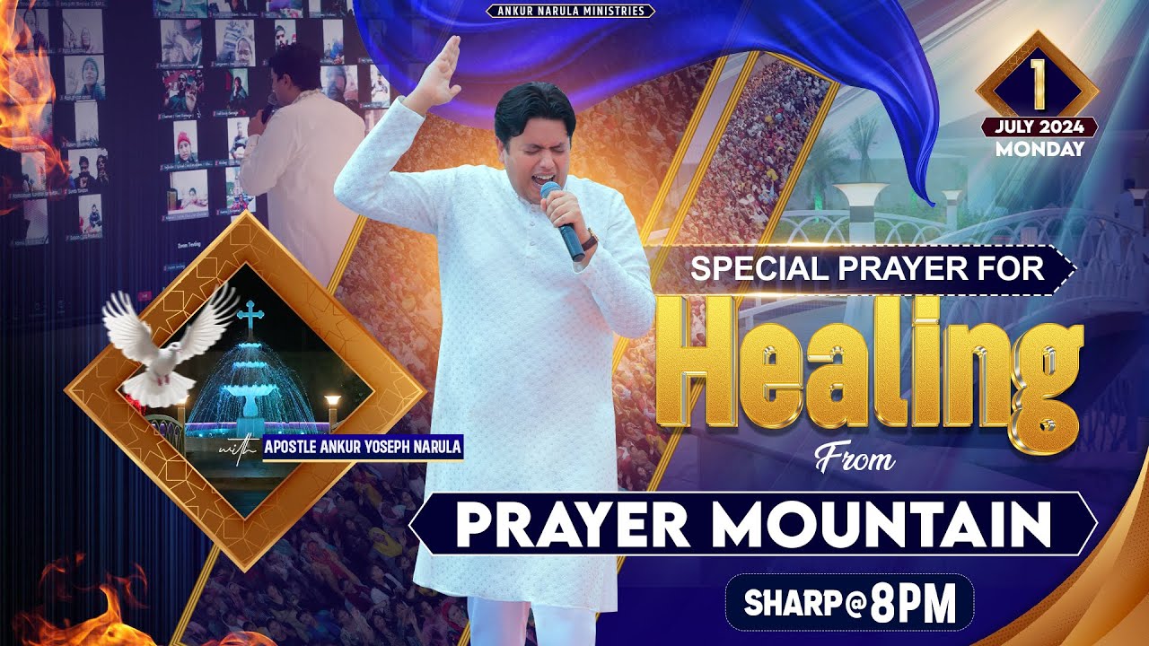 🛑LIVE HEALING PRAYER HOUR FROM PRAYER MOUNTAIN (01-07-2024) || Ankur ...