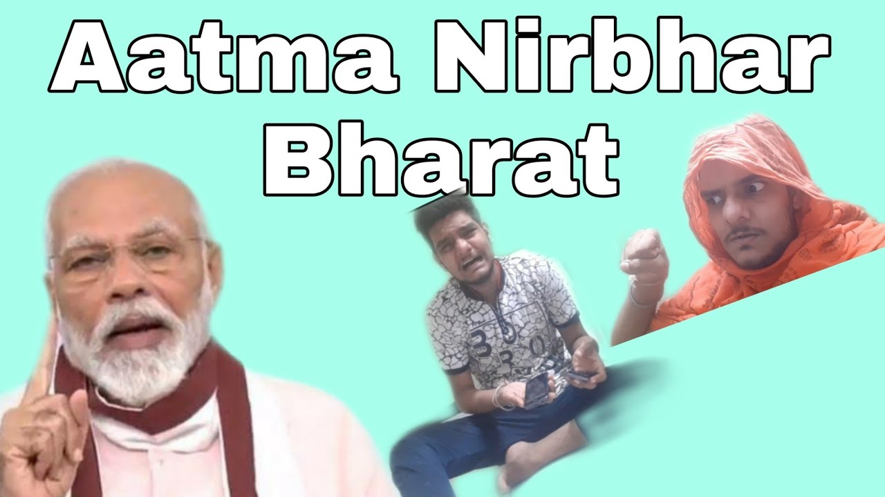 Aatma Nirbhar Bharat|Meme Compilation| Nandu Ki Masti - YouTube