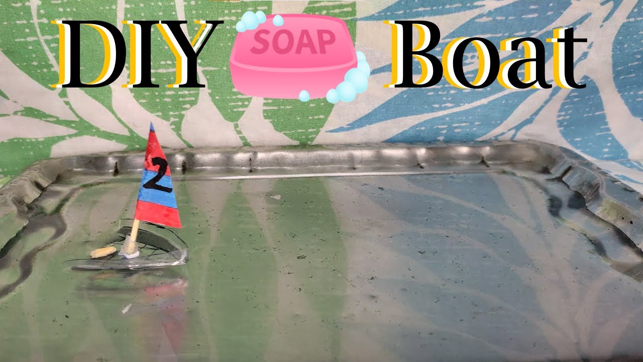 DIY Soap Boat 🧼🛥️ | Marangoni Effect Experiment | What Is Marangoni ...