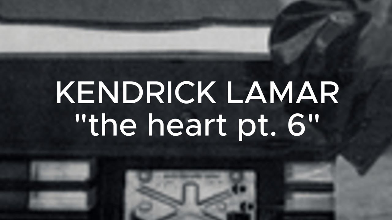 KENDRICK LAMAR "THE HEART PT.6" SUBTITULADO ESPAÑOL - YouTube