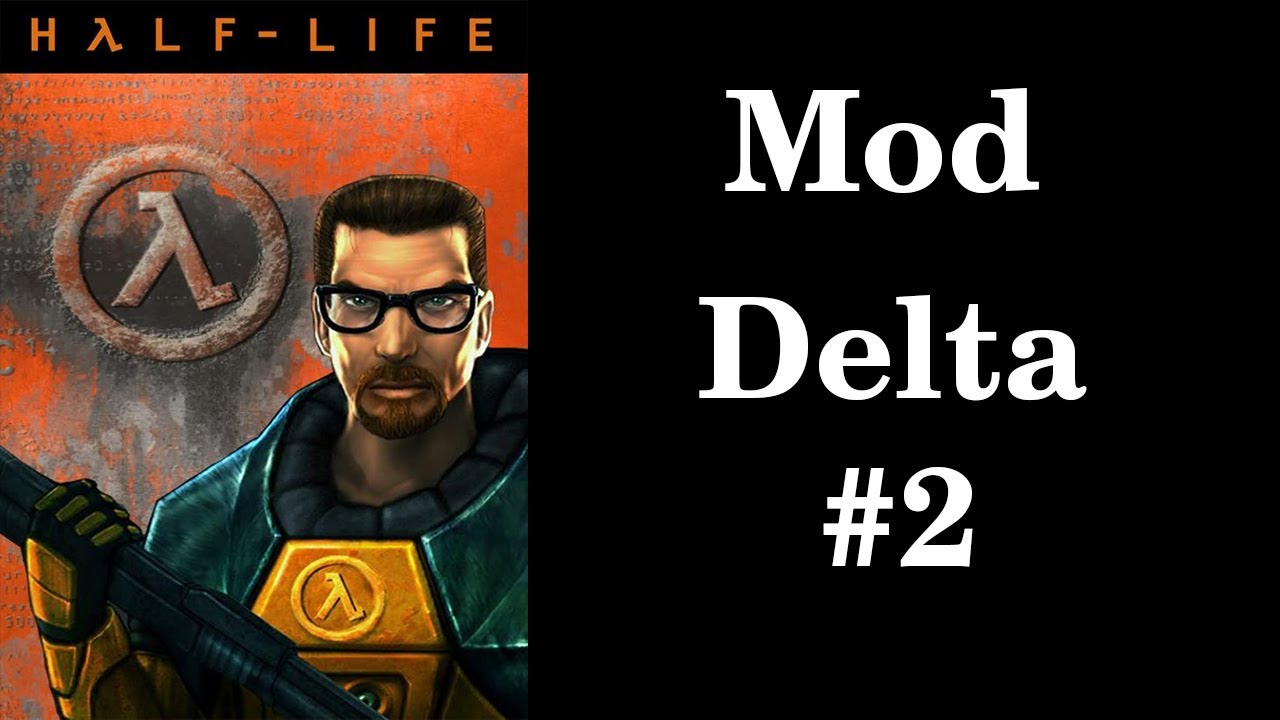 Half-Life : Delta [Mod][Medium] - 2 - YouTube