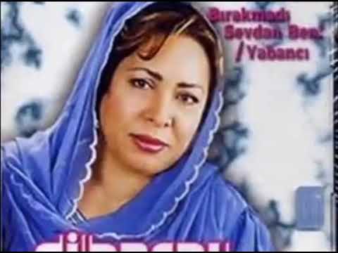 Dilber Ay - Hastayım Yokuş Çıkamam