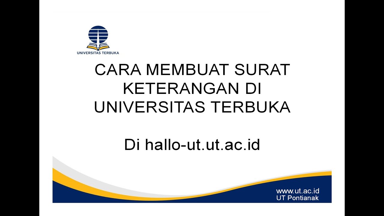 CARA MEMBUAT SURAT KETERANGAN Di UNIVERSITAS TERBUKA - YouTube