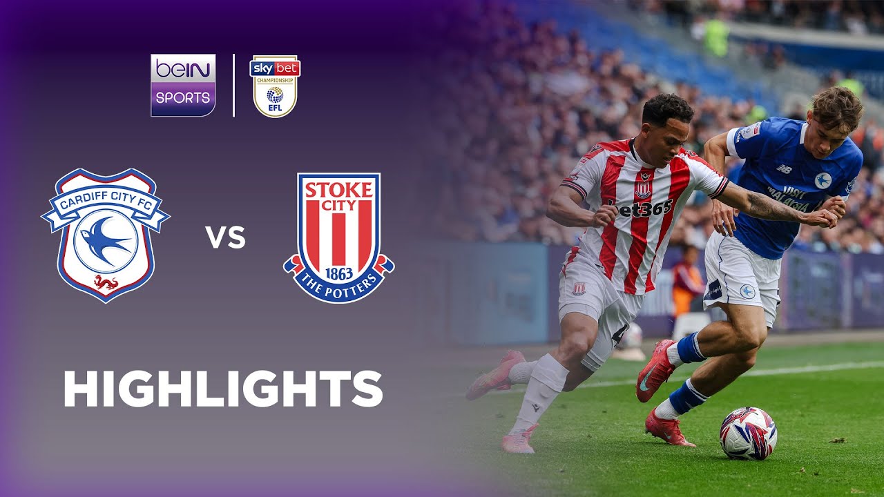 Cardiff City v Stoke City | EFL Championship 24/25 | Match Highlights ...